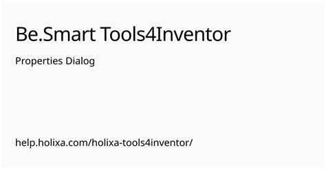 Properties Dialog Besmart Tools4inventor