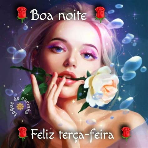 Pin de Isilda Silva em beijo no Boa noite Feliz terça feira Carinho