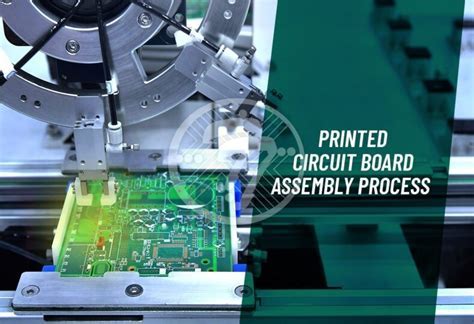 Maximizing Efficiency In Printed Circuit Assembly Processes Andwin Circuits