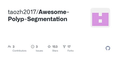 GitHub Taozh Awesome Polyp Segmentation