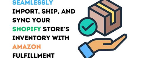 Transform Your Shopify Store With Amazon Fulfillment