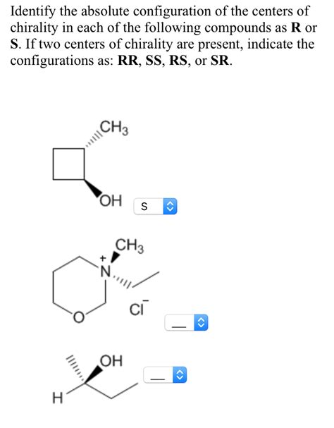 Solved Identify The Absolute Configuration Of The Centers Of