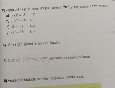 3 Aşağıdaki eşitliklerden doğru olanlara D yanlış olanlara Y