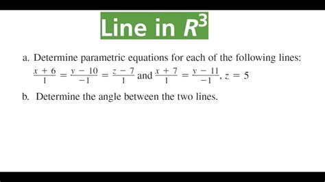 Converting Symmetric Equations Of Lines To Parametric Equations