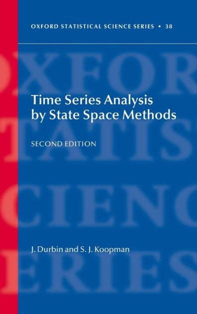 Time Series Analysis By State Space Methods Second Edition Edition 2