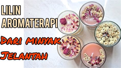 Lilin Aromaterapi Berbagai Warna Dari Minyak Jelantah Youtube