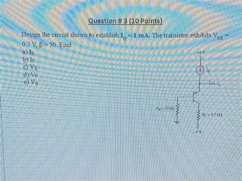 Solved Question 3 10 Points Design The Circuit Shown To