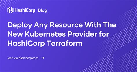 Deploy Any Resource With The Kubernetes Provider For Terraform