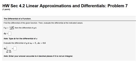 Solved HW Sec 4 2 Linear Approximations And Differentials Chegg