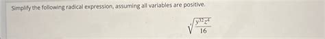 solved simplify the following radical expression assuming
