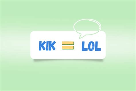 What Does Kik Mean In Text Techcult