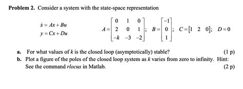 Solved Problem 2 Consider A System With The State Space
