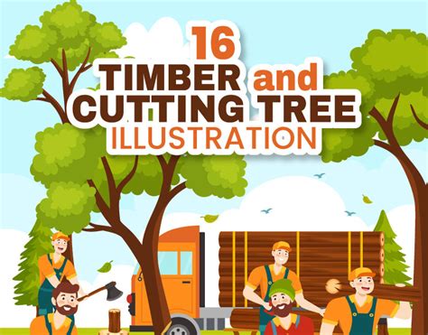16 Chopping Timber And Cutting Tree Illustration