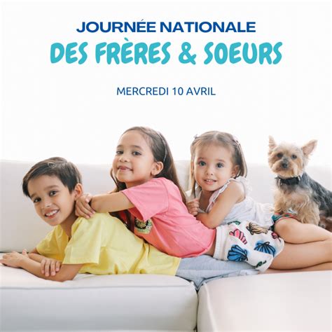 Journée Des Frères Et Sœurs ️ Communauté Ma Communaute Carrefour