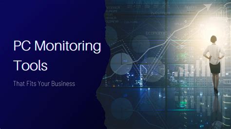 How To Identify Best Pc Monitoring Tools In 2025
