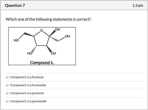 Solved Question 7 1 3pts Which One Of The Following Statements Is Correct Oh Oh Ho Oh Houun