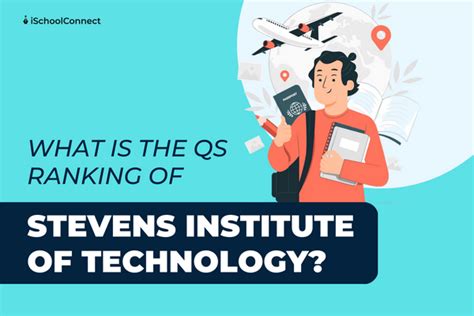 Introduction To Stevens Institute Of Technologys Qs Ranking