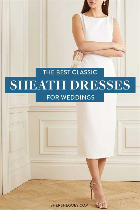 The Best Sheath Dresses In Every Style Work Wedding Etc 2021