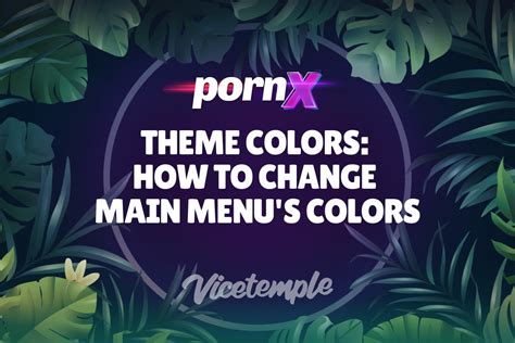 Theme Colors How To Change Main Menu S Colors Vicetemple