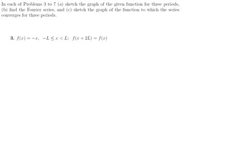 Solved In Each Of Problems To A Sketch The Graph Of Chegg Com