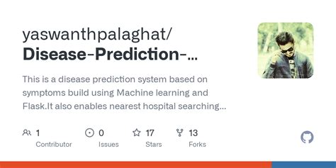 Github Yaswanthpalaghatdisease Prediction System Using Machine