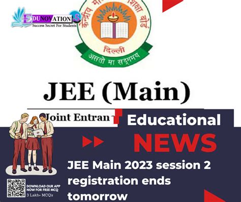 JEE Main Session Registration Ends Tomorrow Edunovations