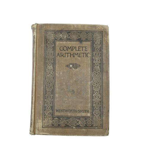 1909 Complete Arithmetic Textbook Hardback Etsy Arithmetic