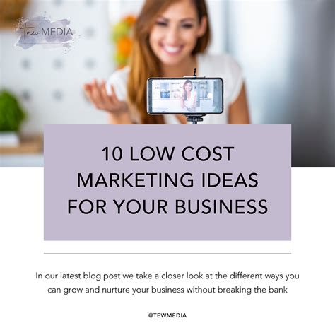 10 Low Cost Marketing Ideas For Small Businesses