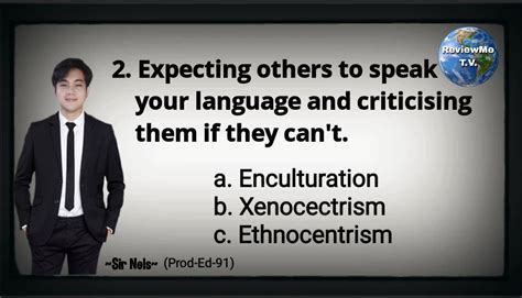 Part 3 Ethnocentrism Vs Xenocentrism Prof Ed Let March2023 Sociological And Anthropological