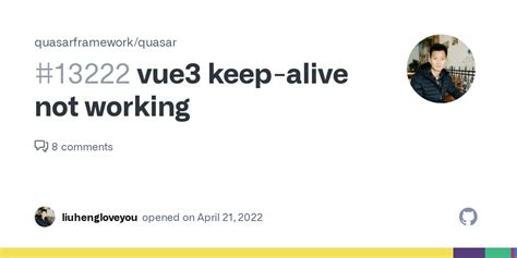 Vue Keep Alive Not Working Issue Quasarframework Quasar GitHub