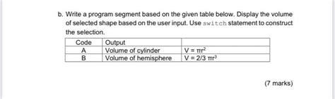 Solved B Write A Program Segment Based On The Given Table Chegg Com
