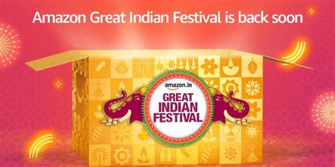 Get Ready For Amazon Great Indian Festival This September October