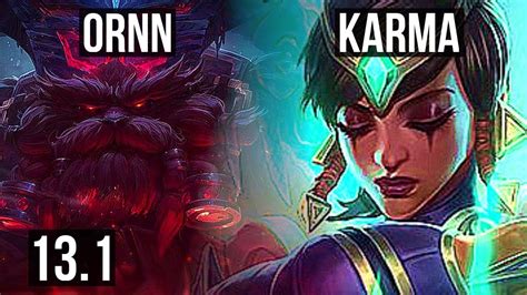 ORNN Vs KARMA TOP 0 0 12 1100 Games 900K Mastery EUW