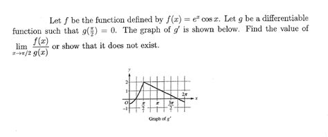 solved let f be the function defined by f x excosx let g