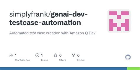 Github Simplyfrankgenai Dev Testcase Automation Automated Test Case
