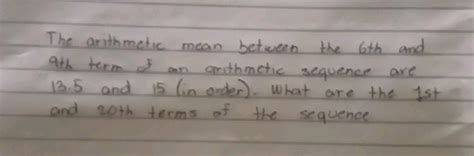 The Arithmetic Mean Between The 6 Th And 9th StudyX