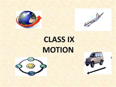 Motion Class 9 Physics Ppt