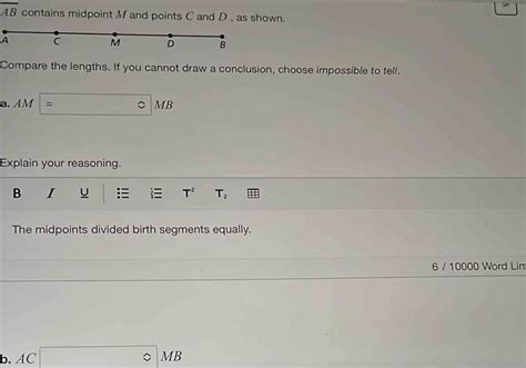 Overline AB Contains Midpoint M And Points C And D As Own A Compare The Lengths If Y Math