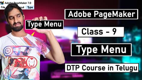 Adobe Pagemaker Class 9 Type Menu Pagemaker Tutorials In Telugu Alternative Indesign