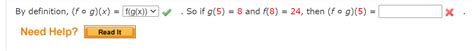 Solved By Definition Fog X F G X So If G 5 8 And