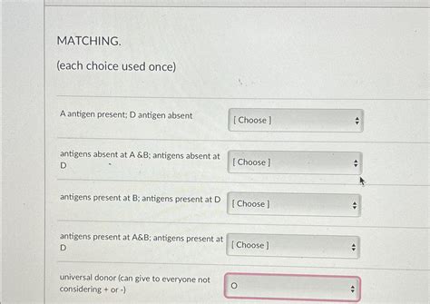 Solved Matching Each Choice Used Once A Antigen Present D