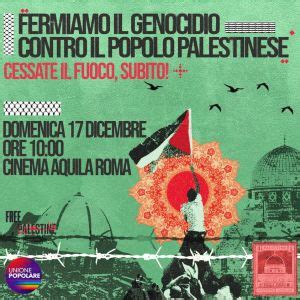 Roma Fermiamo Il Genocidio Del Popolo Palestinese Cessate Il Fuoco