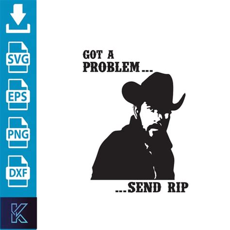 Yellowstone Svg Dutton Ranch Rip Svg Yellowstone Quote Sv Inspire