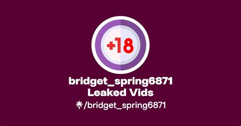 Bridget Spring6871 Leaked Vids Linktree
