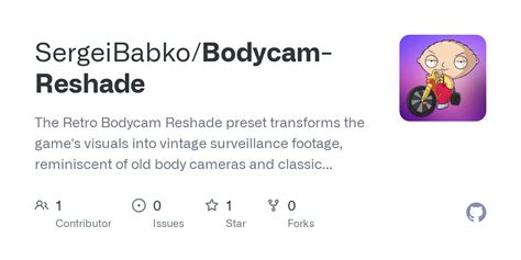 Bodycam Reshadereadmelcmd At Main · Sergeibabkobodycam Reshade · Github