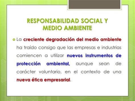Responsabilidad Social Empresarial Y Medio Ambiente