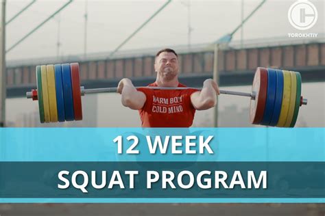 12 Week Squat Program For Improved Form And Pr Torokhtiy Weightlifting