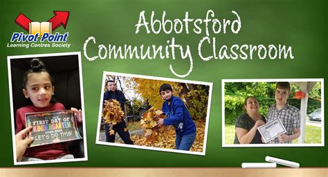 Abbotsford Community Classroom Pivot Point Learning Centres