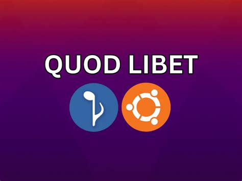 Quod Libet Ubuntu
