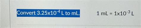 Solved Convert 3 2510 4L To ML Chegg Com